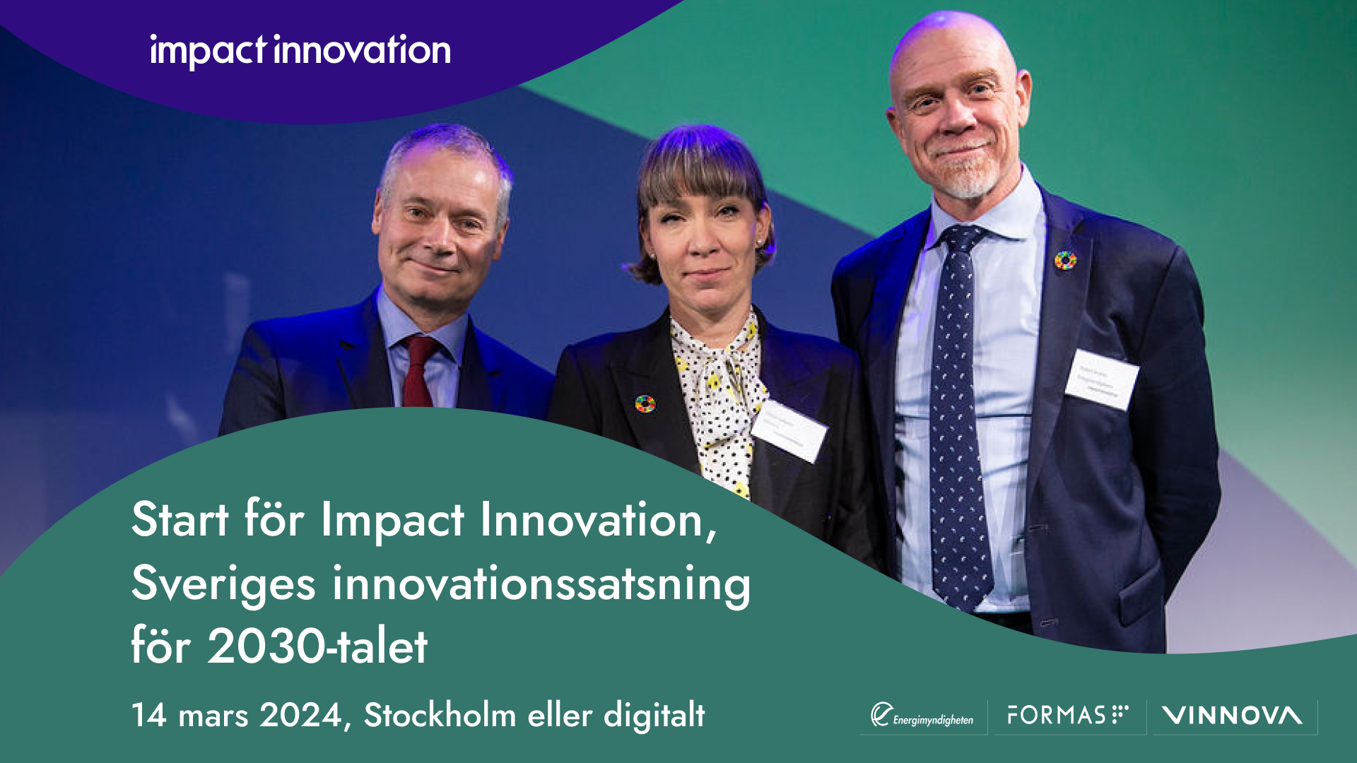 Inbjudan: Start för Impact Innovation, Sveriges innovationssatsning för ...